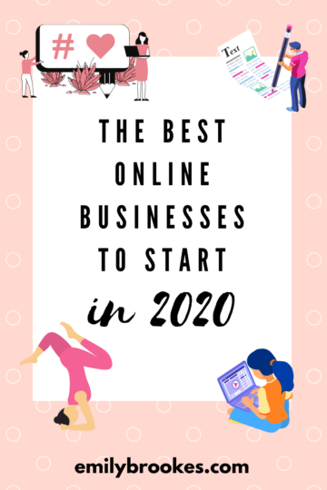 The 17 Best Online Businesses to Start in 2021 - EMILY BROOKES